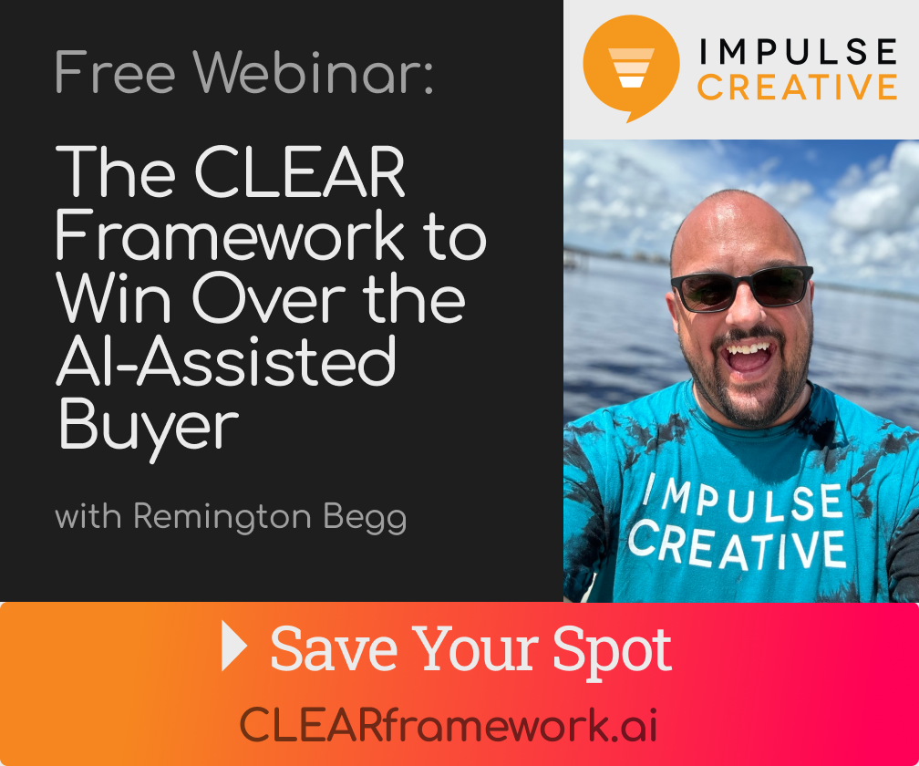 On Demand Webinar: The CLEAR Framework to Win Over the AI-Assisted Buyer